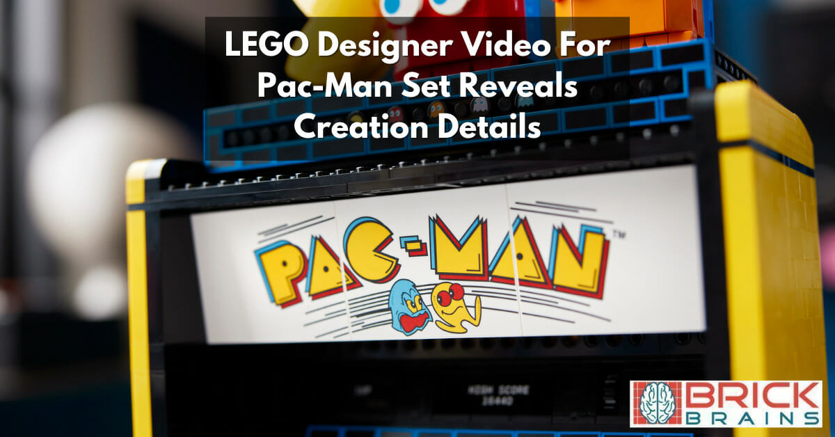 LEGO Designer Revives the Iconic Pac-Man - Find Out How! - Brick Brains